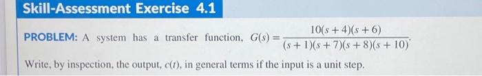 Solved Skill-Assessment Exercise 4.1 PROBLEM: A system has a | Chegg.com
