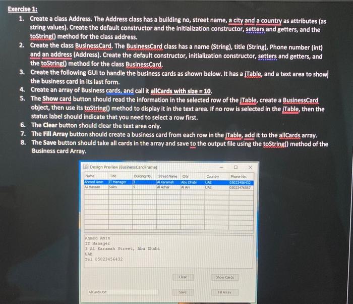 Solved Exercise 1: 1. Create a class Address. The Address | Chegg.com