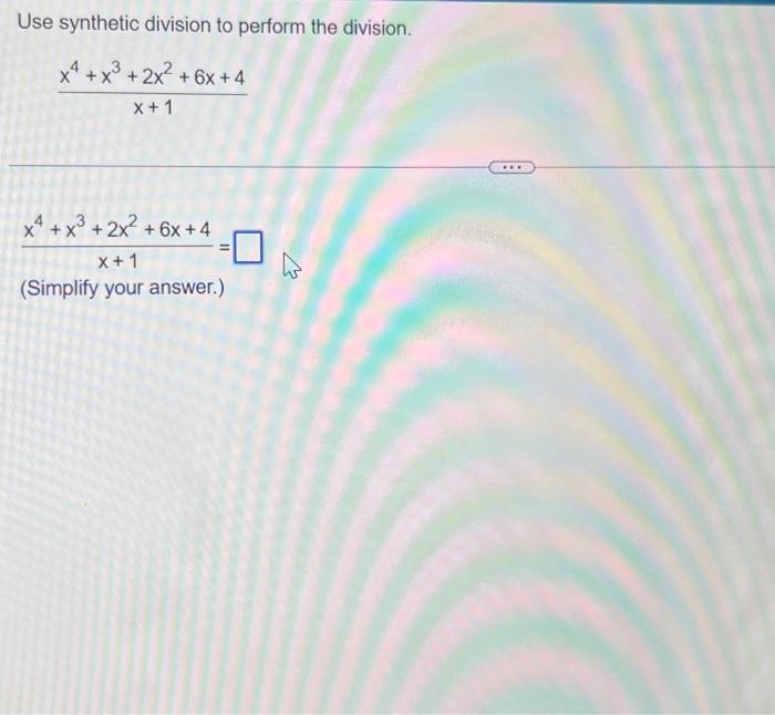 Solved Use synthetic division to perform the division. | Chegg.com