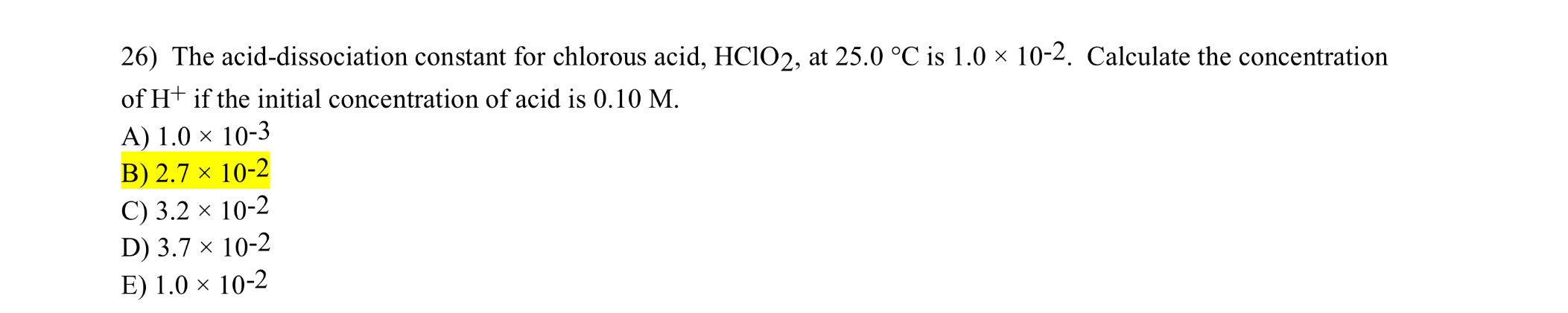 Solved The Acid Dissociation Constant For Chlorous Acid