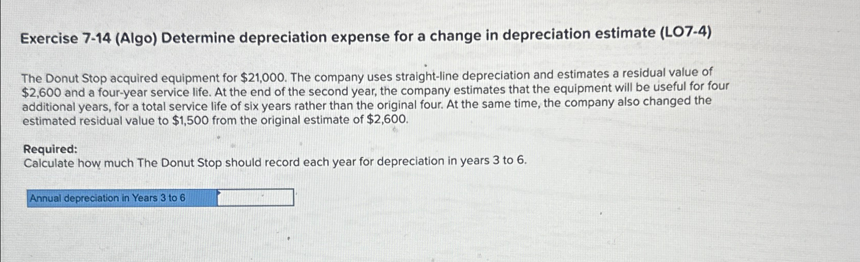 Exercise 7-14 (Algo) ﻿Determine depreciation expense | Chegg.com