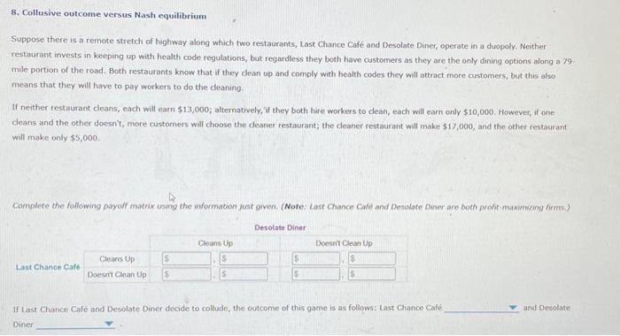 Solved 8. Collusive outcome versus Nash equilibrium Suppose | Chegg.com