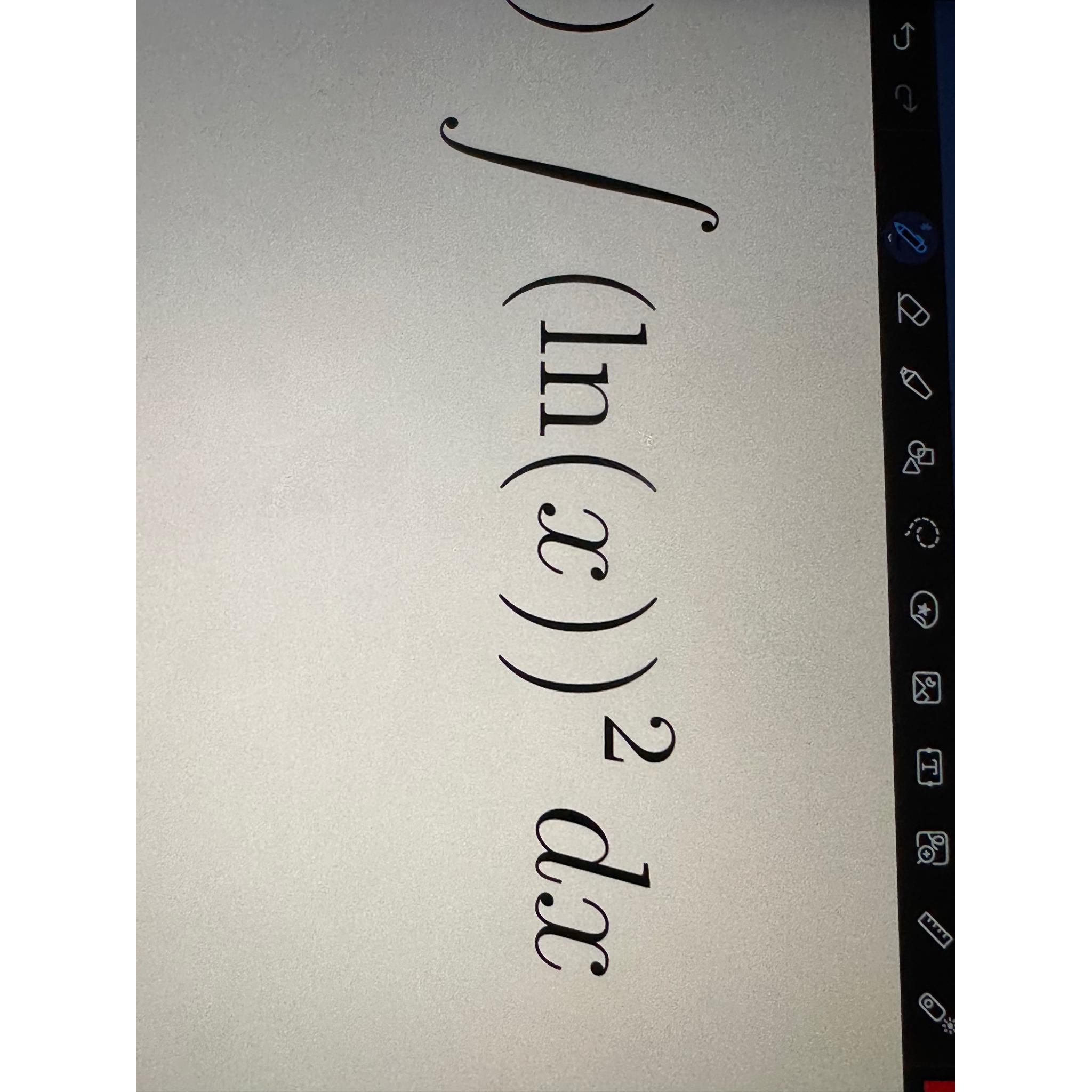 Solved ∫﻿﻿(ln(x))2dx | Chegg.com