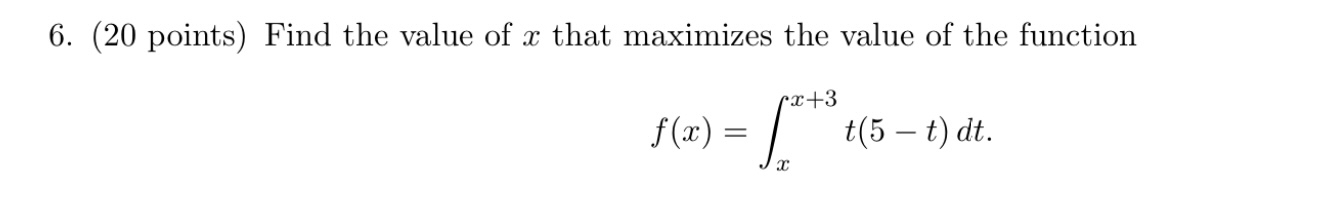 Solved (20 ﻿points) ﻿Find the value of x ﻿that maximizes the | Chegg.com