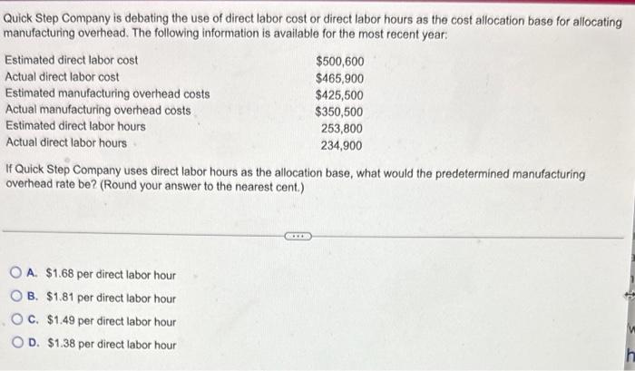 Solved Quick Step Company is debating the use of direct | Chegg.com