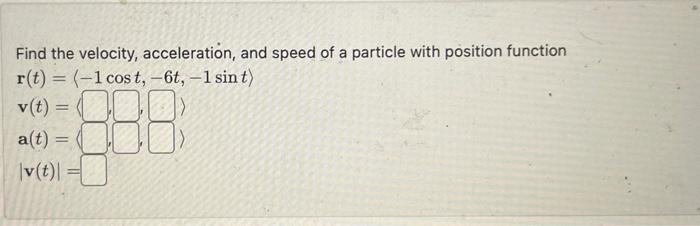 Solved Find the domain of the vector functions, r(t), listed | Chegg.com