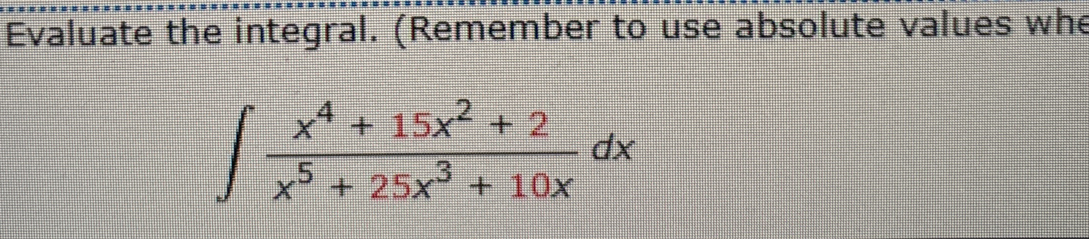 Solved Evaluate the integral. (Remember to use absolute | Chegg.com