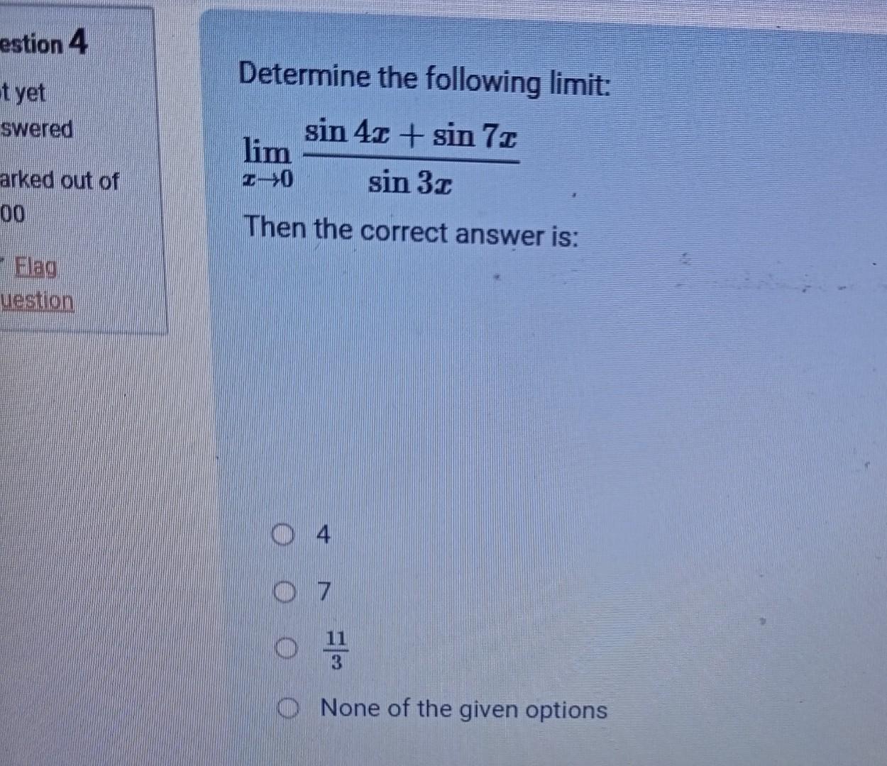 Solved estion 4 tyet swered arked out of 00 Flag uestion | Chegg.com