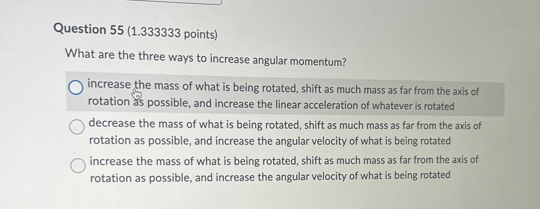 Solved Question 55 (1.333333 ﻿points)What are the three ways | Chegg.com