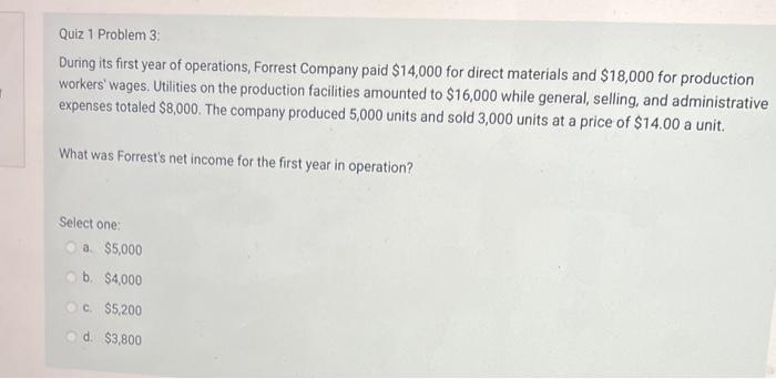 Solved During its first year of operations, Forrest Company | Chegg.com