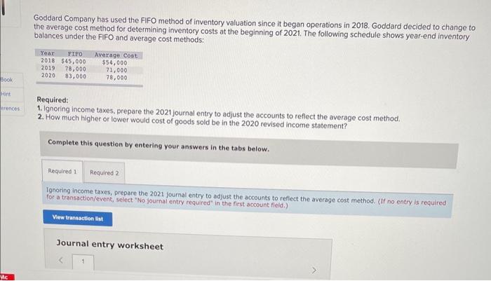 Solved Goddard Company has used the FIFO method of inventory | Chegg.com