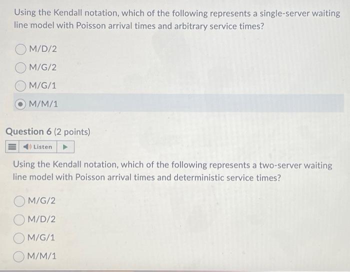 Solved Using the Kendall notation, which of the following | Chegg.com