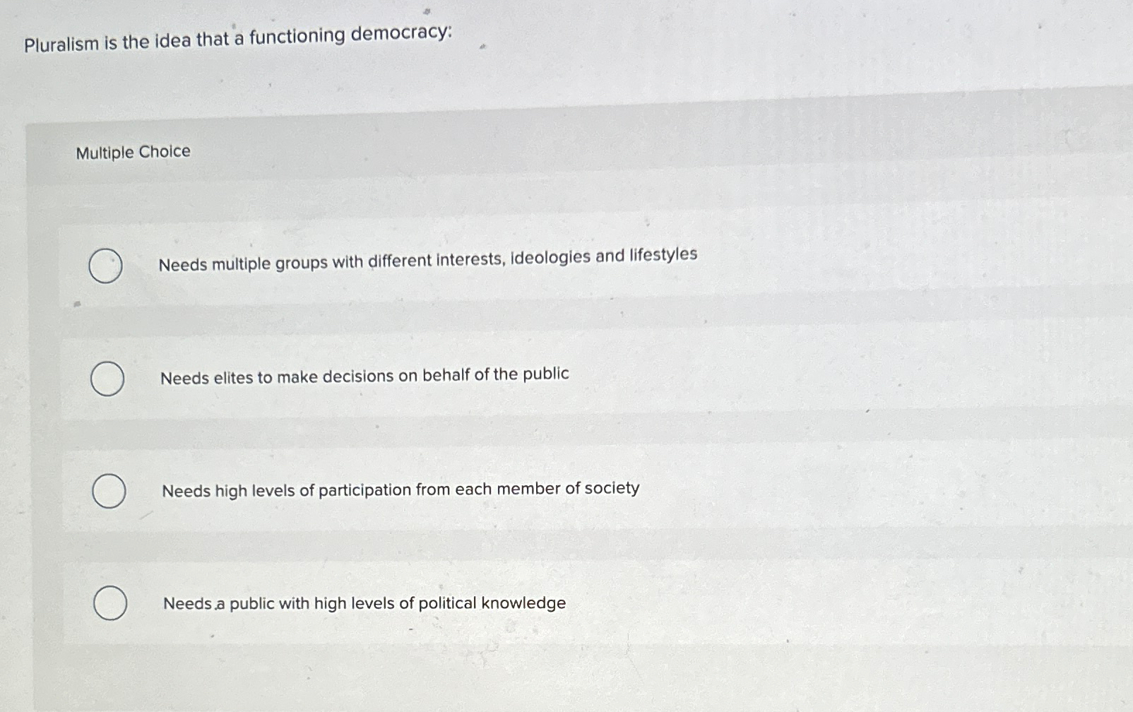 Solved Pluralism is the idea that a functioning | Chegg.com