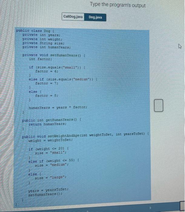 Solved Type the program's output public clasg CaliDog \{: | Chegg.com