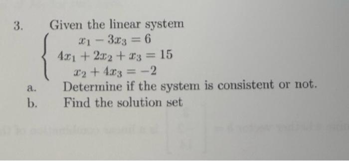 Solved 3. Given the linear system | Chegg.com