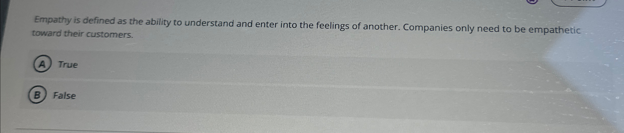 Solved Empathy is defined as the ability to understand and | Chegg.com