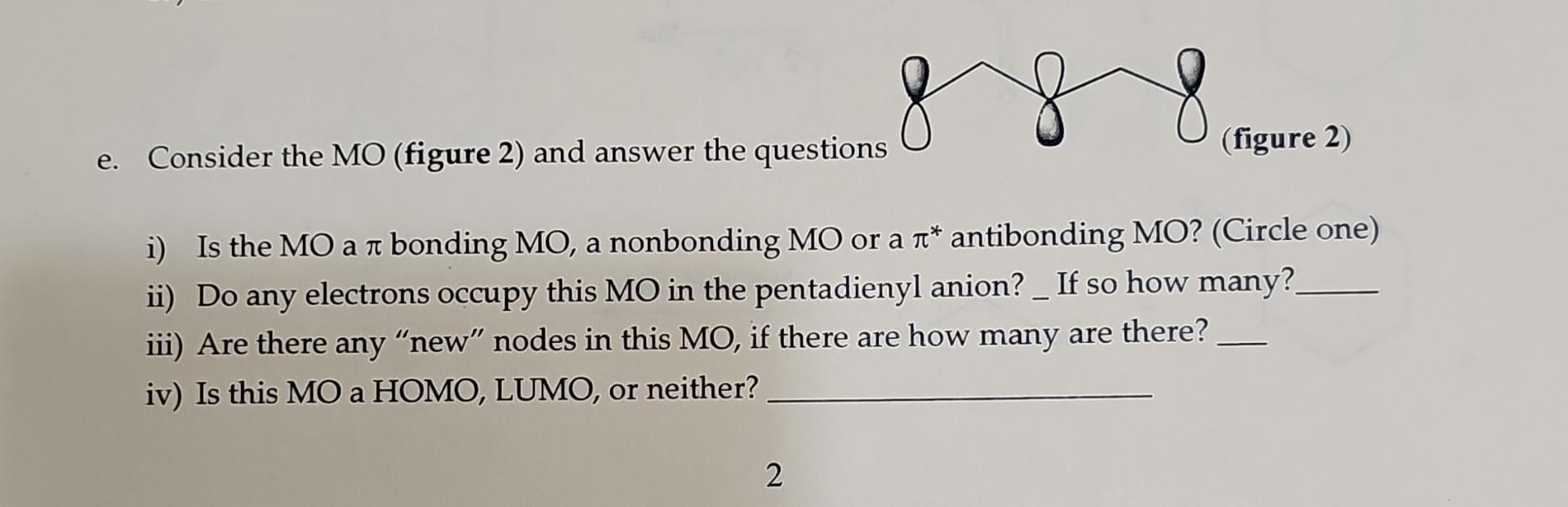 Solved e. Consider the MO (figure 2) and answer the | Chegg.com