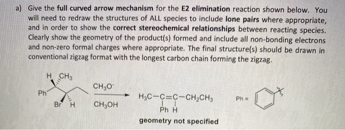 Solved a) Give the full curved arrow mechanism for the E2 | Chegg.com
