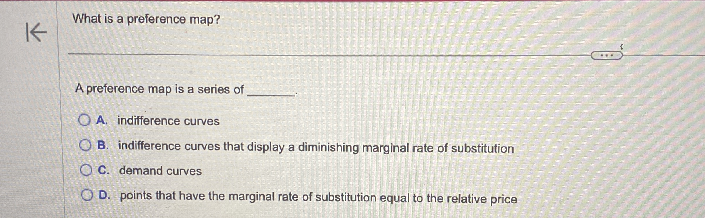 Solved What is a preference map?A preference map is a series | Chegg.com