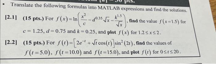 Solved - Translate the following formulas into MATLAB | Chegg.com