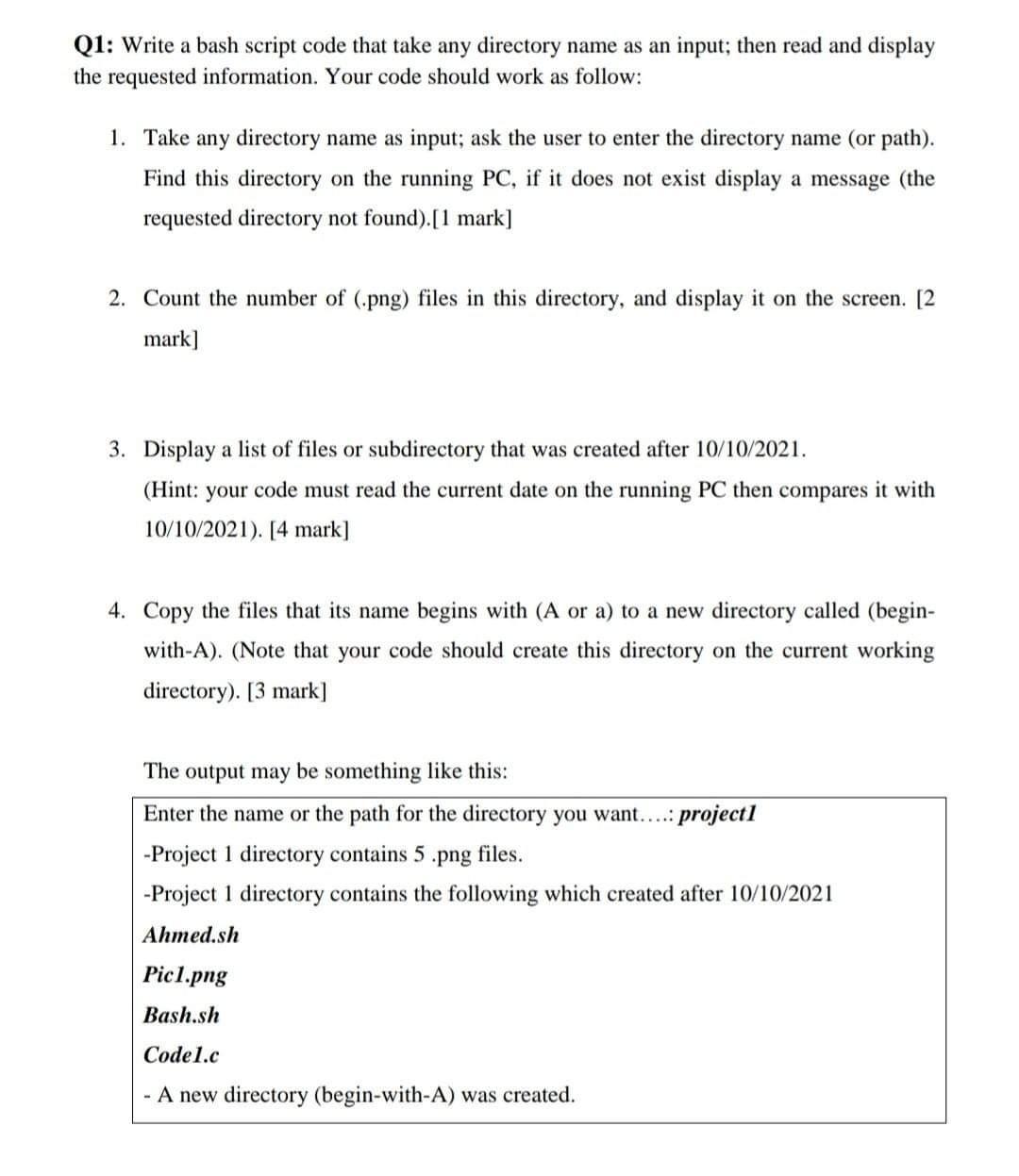Solved Q1: Write a bash script code that take any directory | Chegg.com