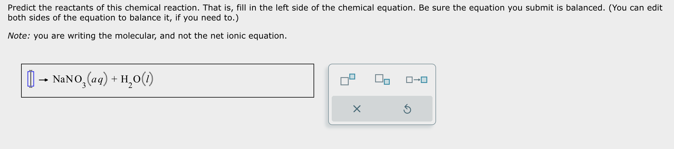 Solved Predict the reactants of this chemical reaction. That | Chegg.com