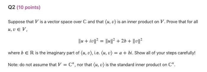 Solved Suppose that V is a vector space over C and that | Chegg.com