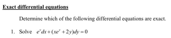 Solved Exact differential equations Determine which of the | Chegg.com