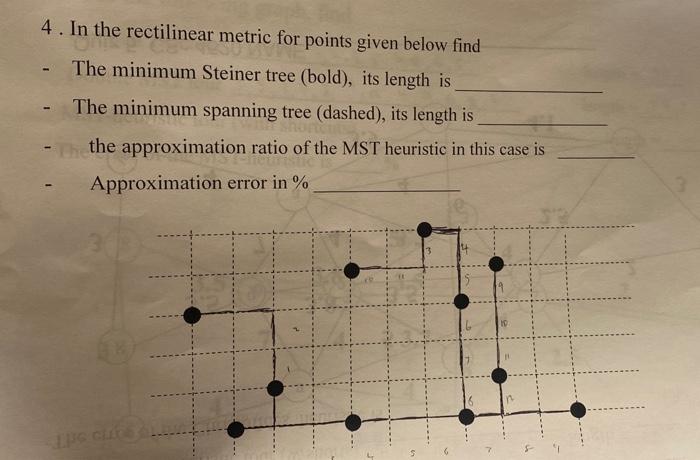 Solved - 4. In the rectilinear metric for points given below | Chegg.com