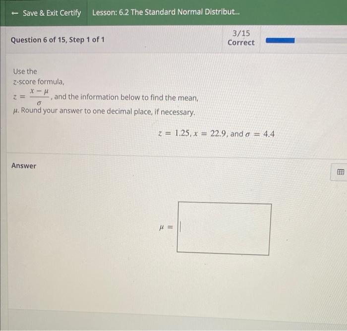 Solved using the z-score formula, z = x - u / o , and fhe | Chegg.com