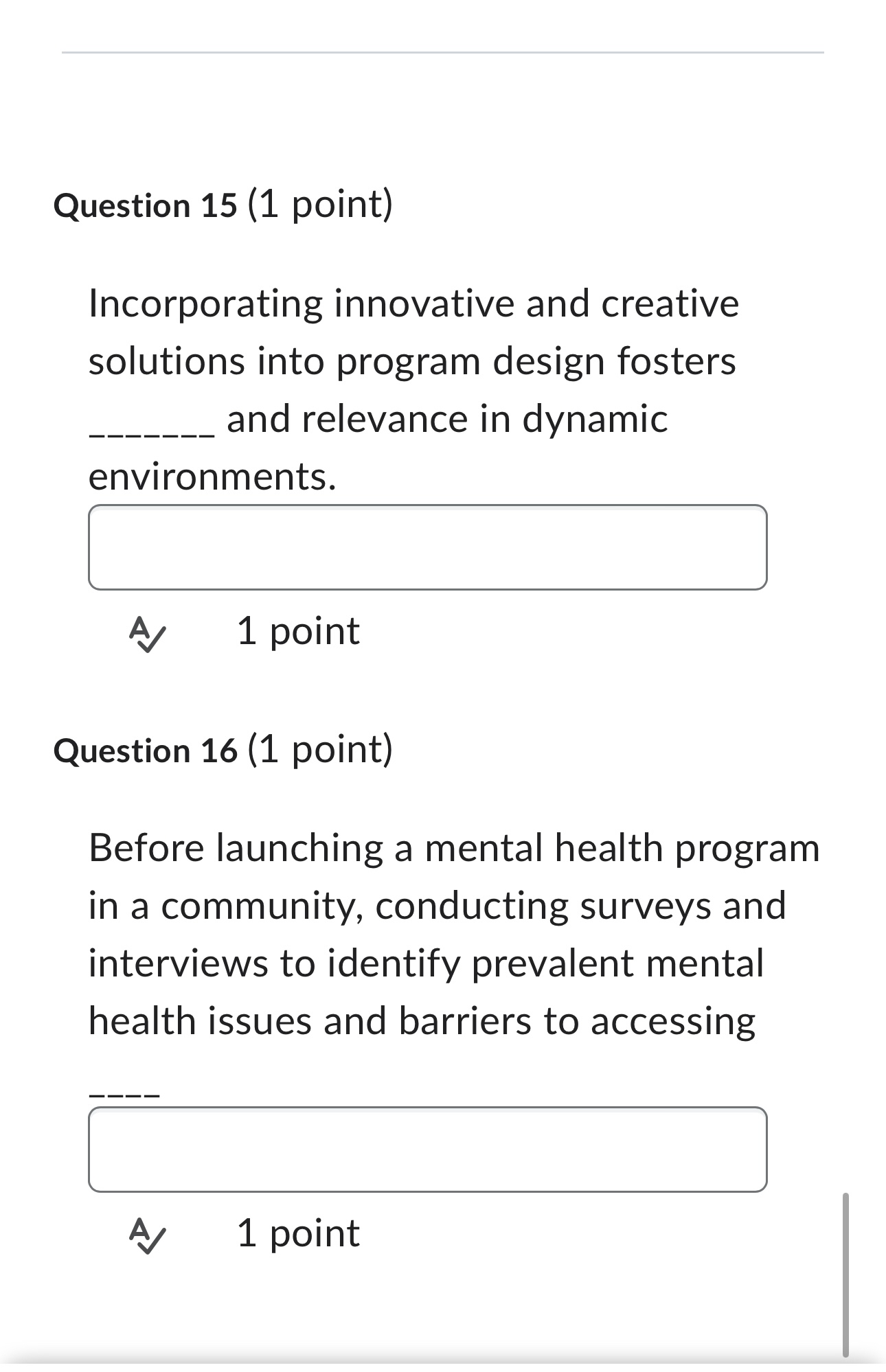 Solved Question 15 (1 ﻿point)Incorporating innovative and | Chegg.com