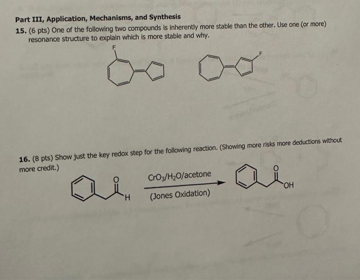Part III, Application, Mechanisms, and Synthesis 15. | Chegg.com