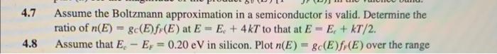 Solved 4.7 Assume the Boltzmann approximation in a | Chegg.com