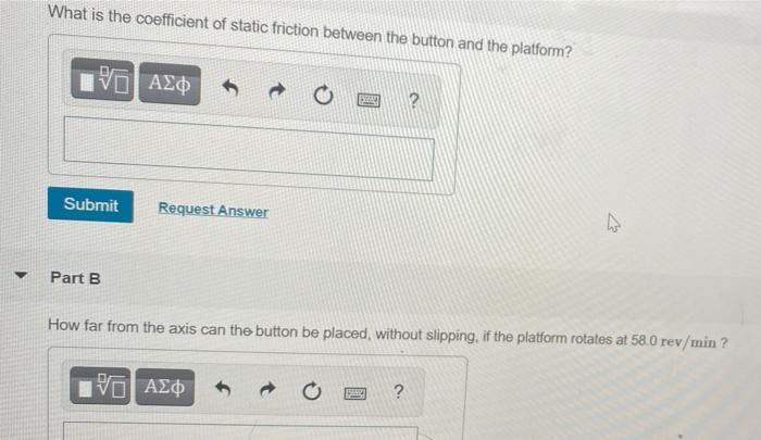 Solved A small button placed on a horizontal rotating | Chegg.com