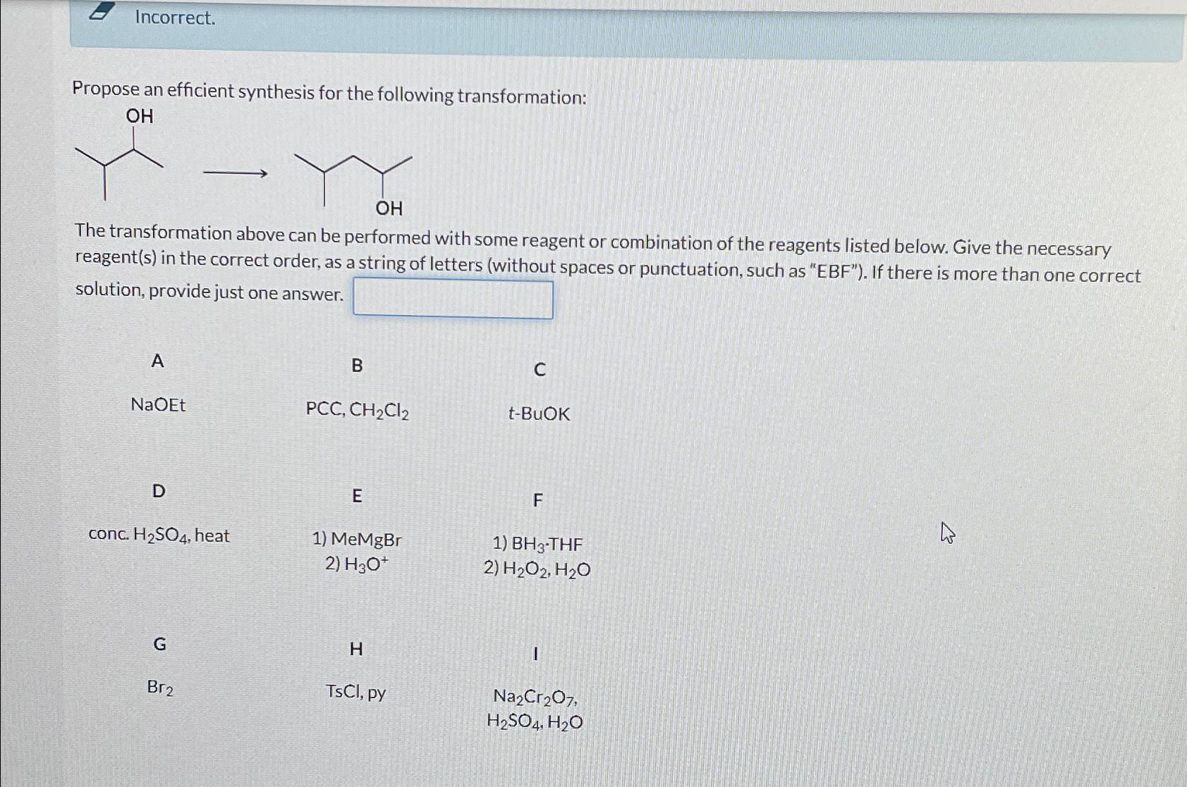 Solved Incorrect.Propose an efficient synthesis for the | Chegg.com