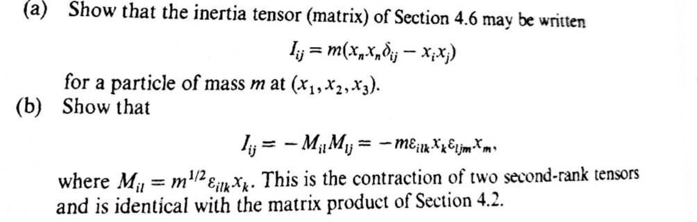 (a) Show that the inertia tensor (matrix) of Section | Chegg.com