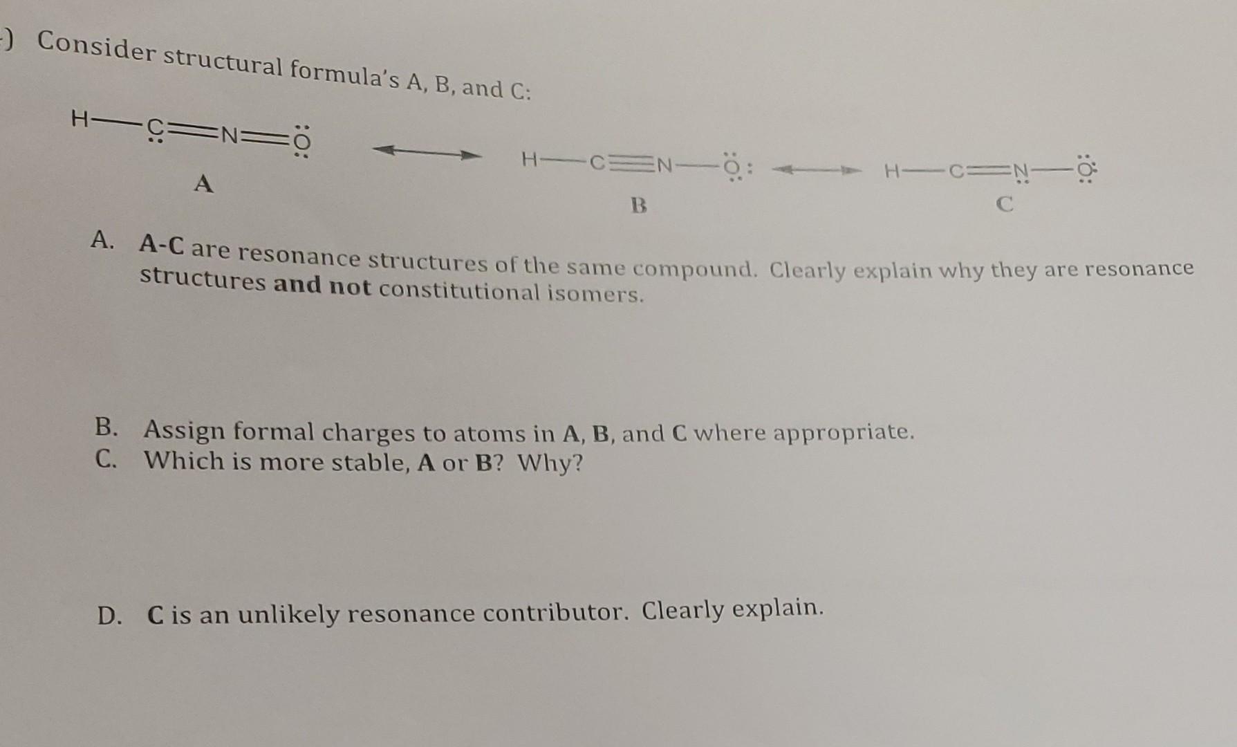 Solved Consider structural formula's A,B, and C: A. A-C are | Chegg.com