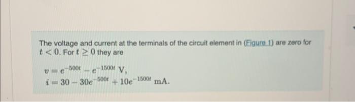 Solved The voltage and current at the terminals of the | Chegg.com