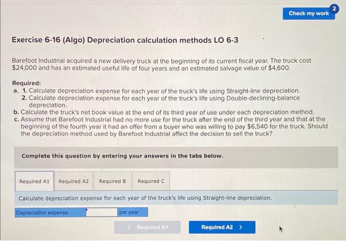 Solved Exercise 6-16 (Algo) Depreciation calculation methods | Chegg.com