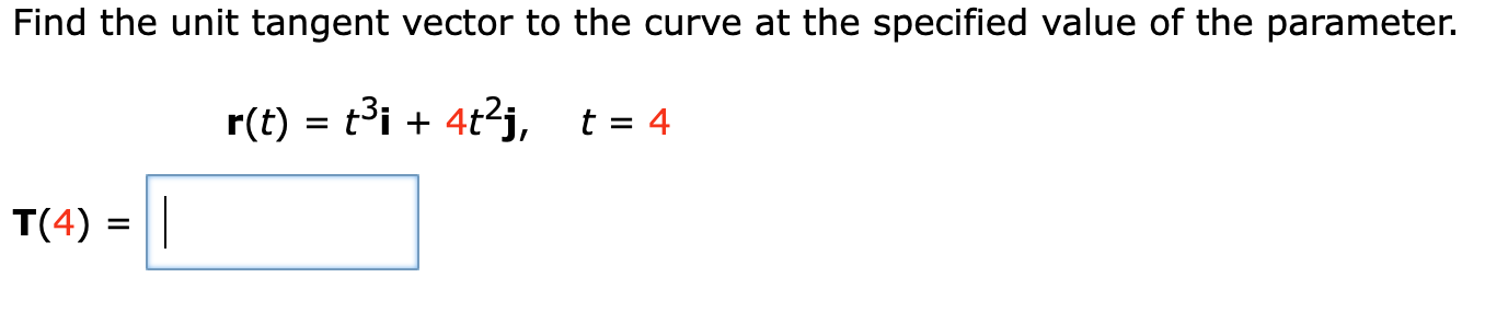 Solved Find the unit tangent vector to the curve at the | Chegg.com