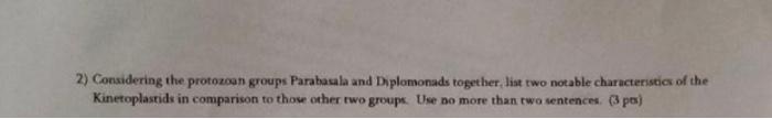 Solved 2) Considering the protozoan groups Parabasala and | Chegg.com