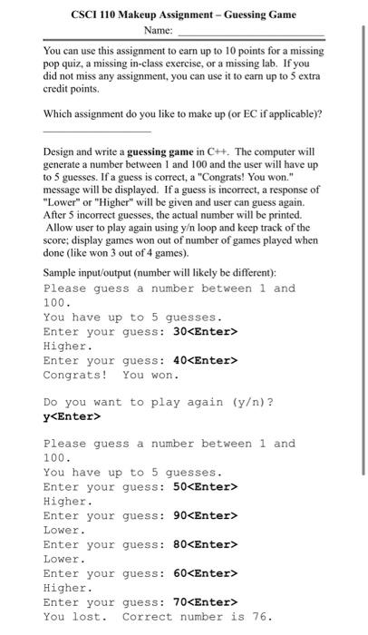 Solved CSCI 110 Makeup Assignment - Guessing Game Name: You | Chegg.com