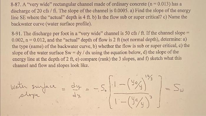 Solved 8-87. A "very wide" rectangular channel made of | Chegg.com