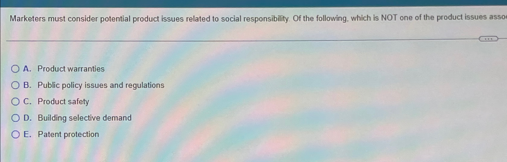 Solved Marketers must consider potential product issues | Chegg.com