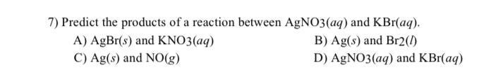 Solved 7) Predict the products of a reaction between | Chegg.com