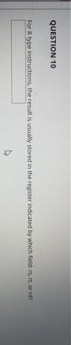 Solved QUESTION 10 For R type instructions, the result is | Chegg.com