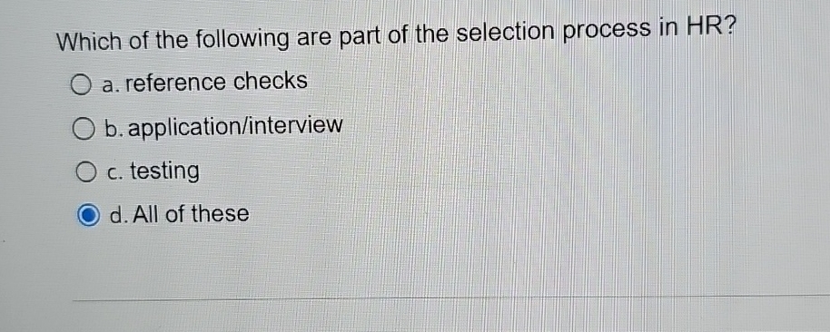 Solved Which of the following are part of the selection | Chegg.com