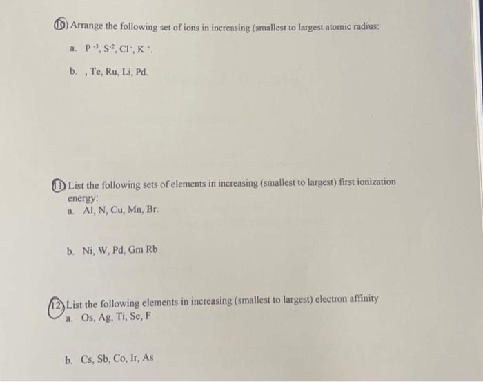 Solved (18) Arrange the following set of ions in increasing | Chegg.com