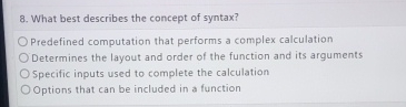 Solved What best describes the concept of syntax?Predefined | Chegg.com