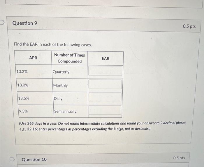 Solved Find the EAR in each of the following cases. (Use 365 | Chegg.com